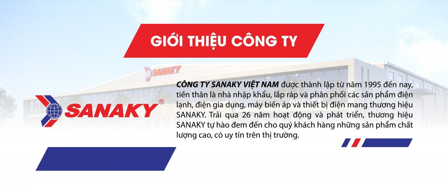 Giới thiệu về Công ty Sanaky Việt Nam - Sanaky Việt Nam
